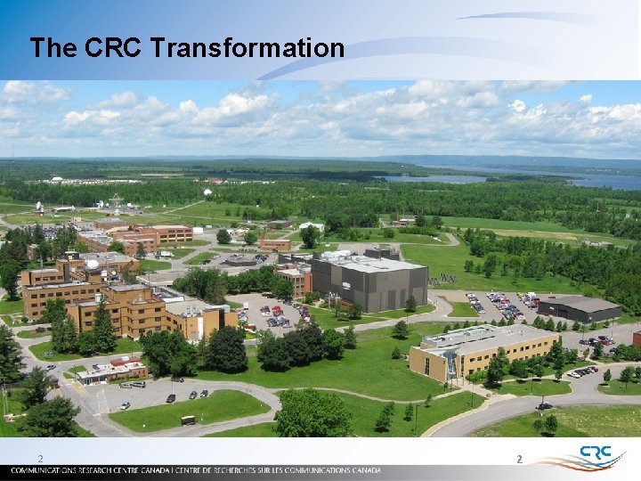 Communications Research Centre Renewed Mandate New Partnering Possibilities