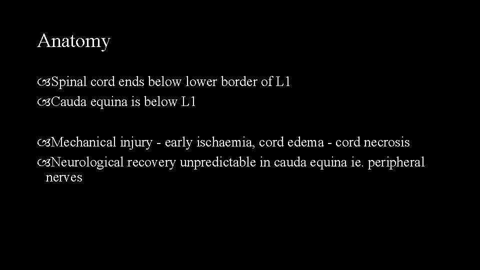 Spinal Trauma Types Cervical 40 Thoracic 10 Lumbar