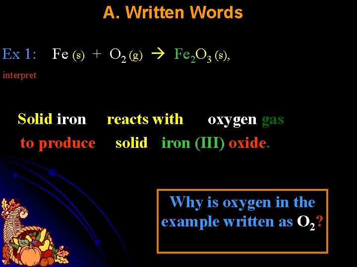 Chemical Reactions Chemical rxns occur when atoms are