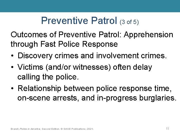 Chapter 6 Police Patrol Police Patrol and Call