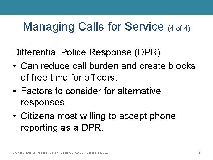 Chapter 6 Police Patrol Police Patrol and Call