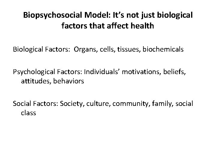 Biopsychosocial Model Health Psychology Evaluation of the Biomedical