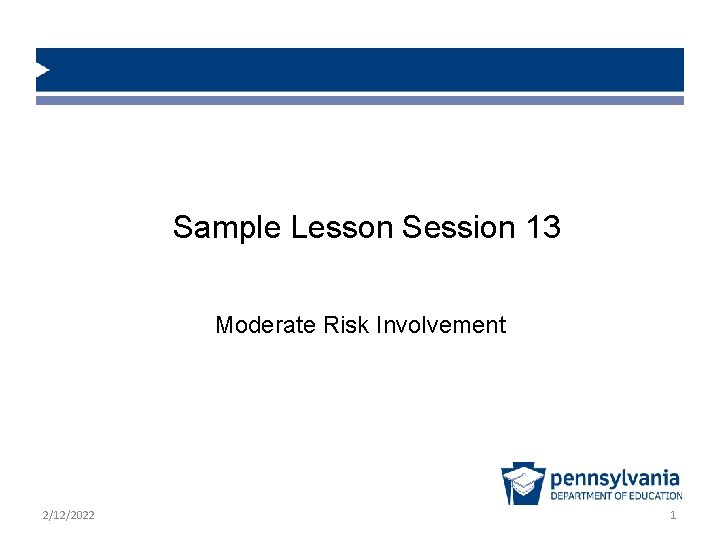 Sample Lesson Session 13 Moderate Risk Involvement 2122022