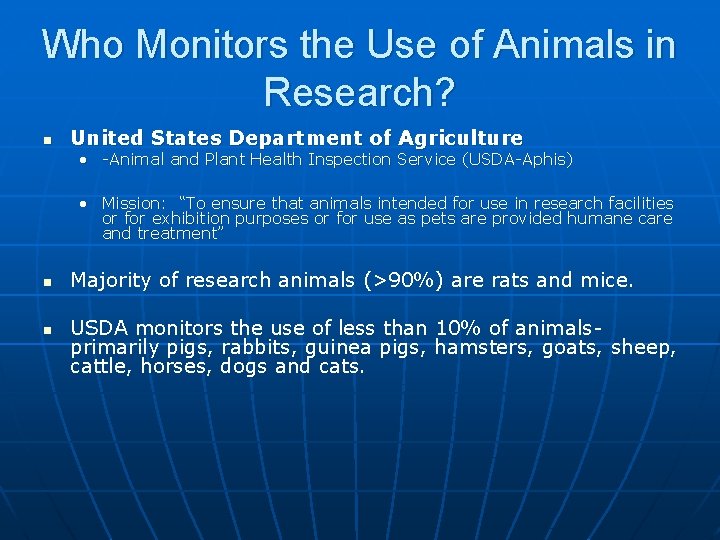Who Monitors the Use of Animals in Research