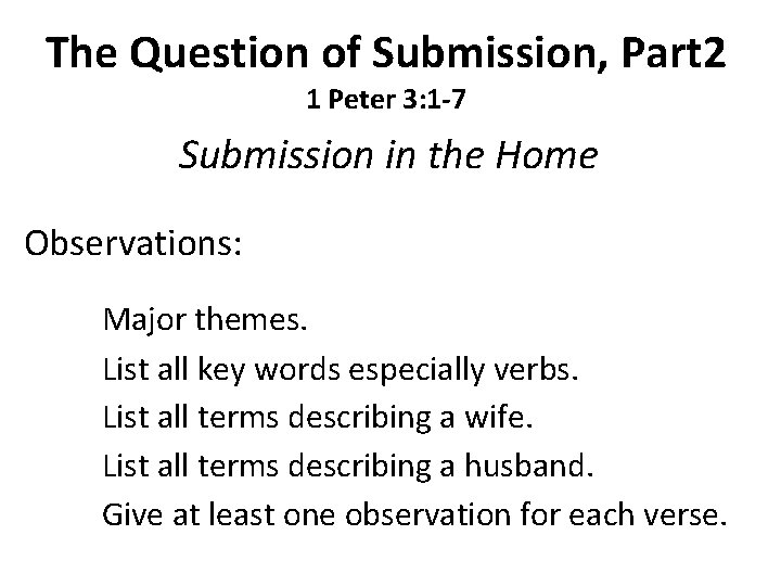 1 Peter 3 1 12 NASB In the