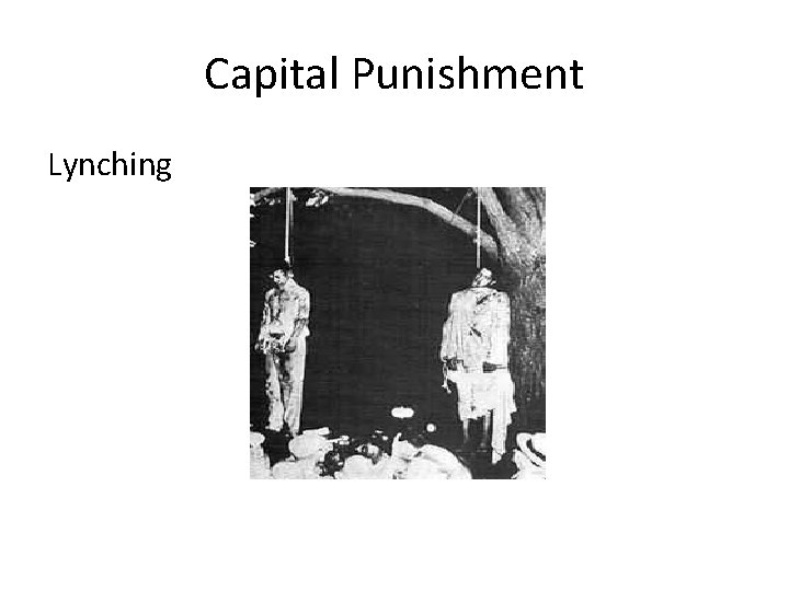 Capital Punishment An International Perspective Capital Punishment Defined