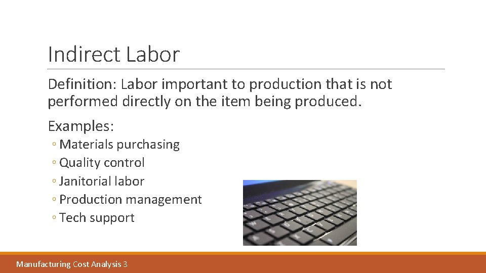Manufacturing Costs Breakdown BREAKDOWN Manufacturing Cost Analysis ...