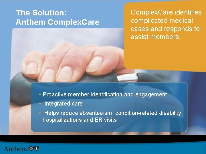 The Solution Anthem Comprehensive Wellness Benefits Care Management