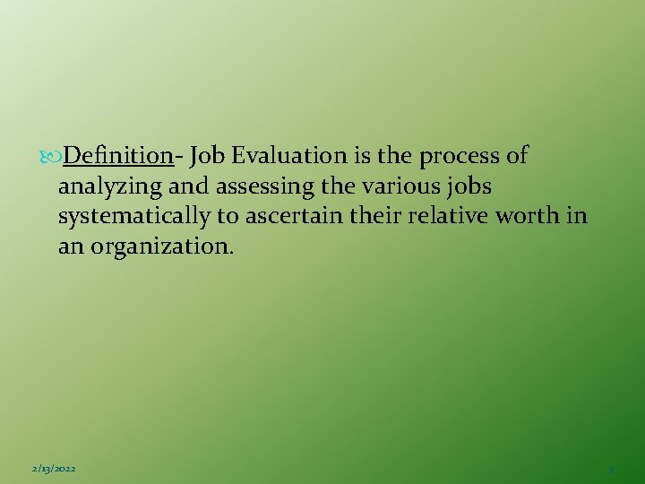 JOB EVALUATION 2132022 1 Job Evaluation Job evaluaton