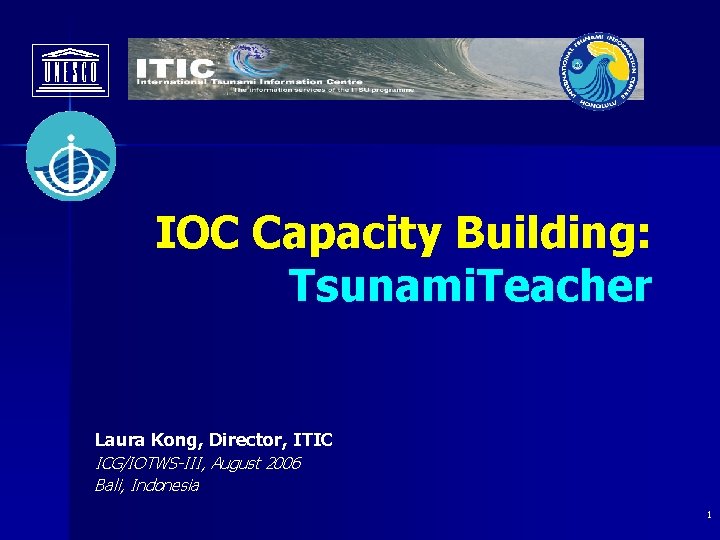 IOC Capacity Building Tsunami Teacher Laura Kong Director