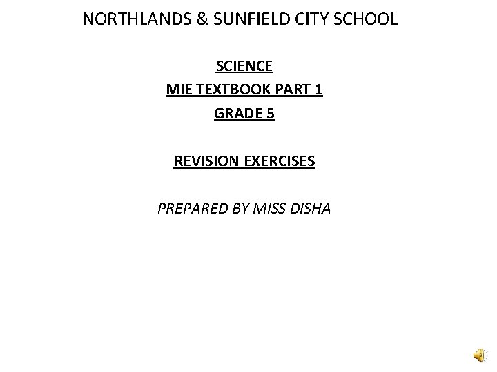NORTHLANDS SUNFIELD CITY SCHOOL SCIENCE MIE TEXTBOOK PART