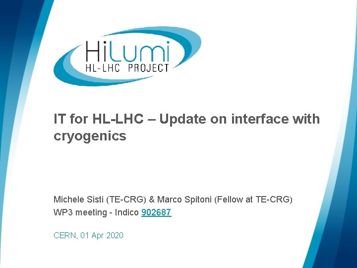 IT for HLLHC Update on interface with cryogenics