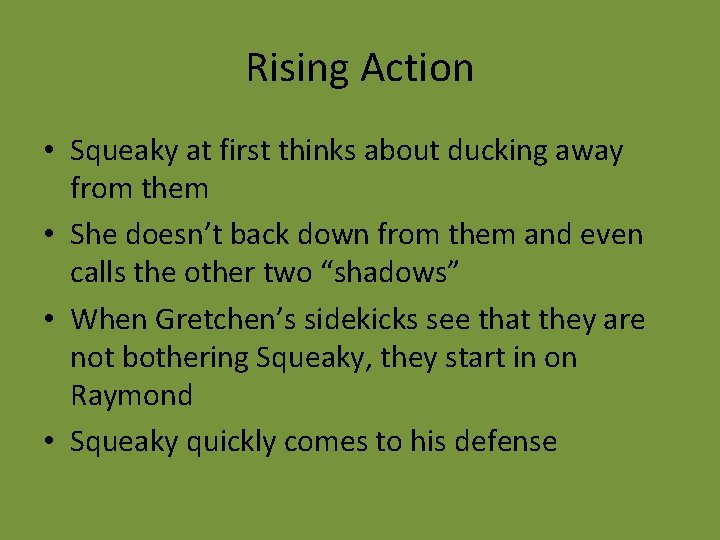 Plot Map Characters Squeaky Protagonist Raymond Her Brother