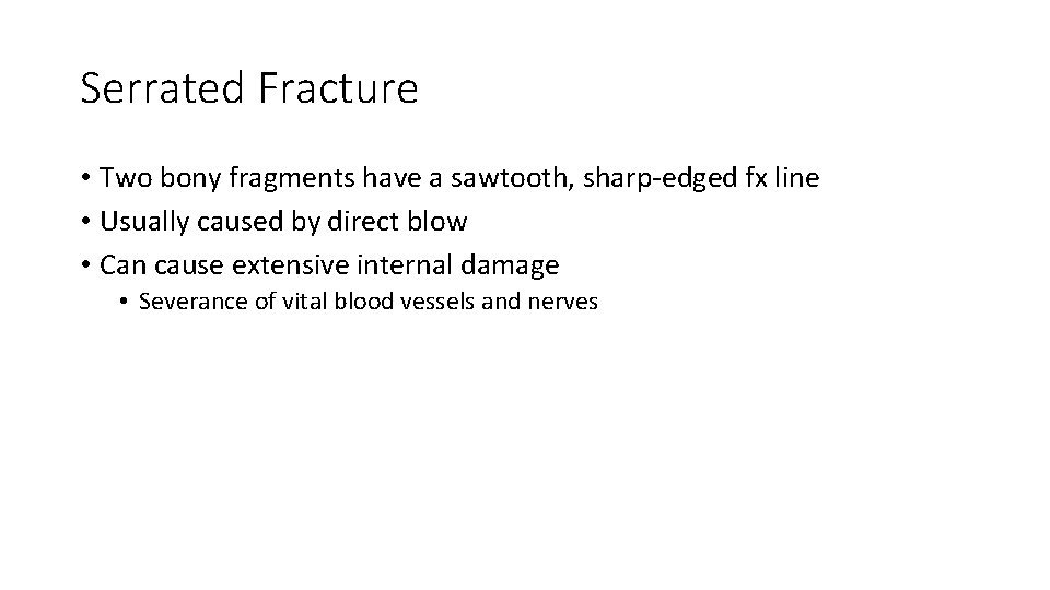 Skeletal Injuries Skeletal InjuriesFracture Fractures fx break in
