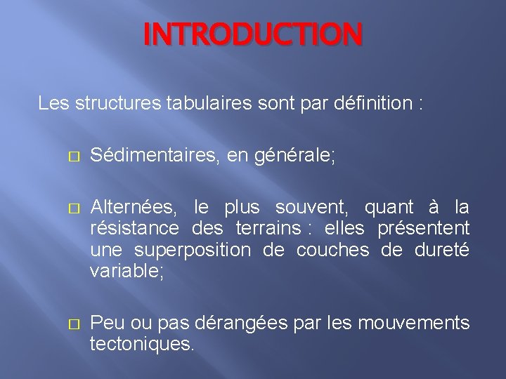 LES STRUCTURES TABULAIRES SOMMAIRE Introduction I Les structures