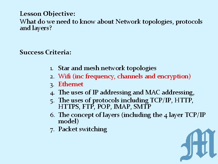 Lesson Objective What do we need to know