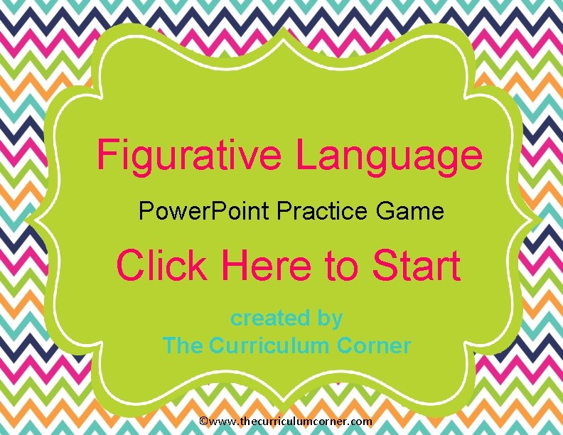 Figurative Language Power Point Practice Game Click Here