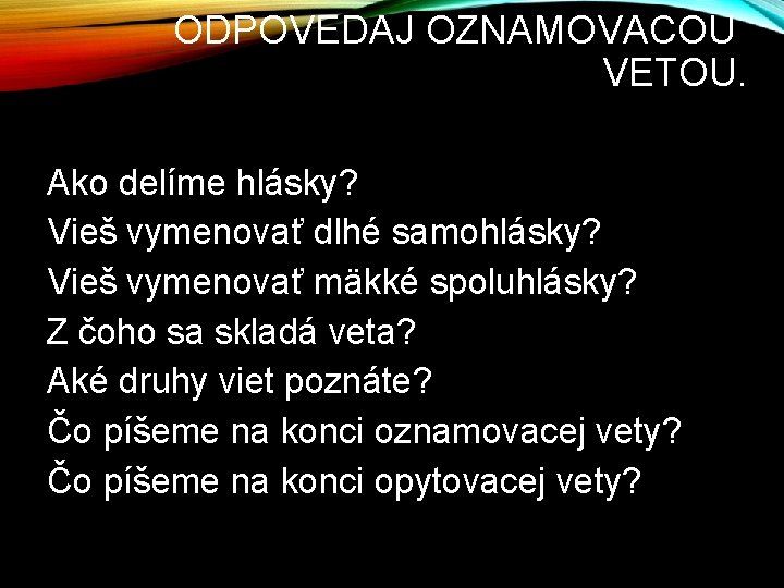 VETY PODA OBSAHU zmeru hovoriaceho PODA ZMERU HOVORIACEHO