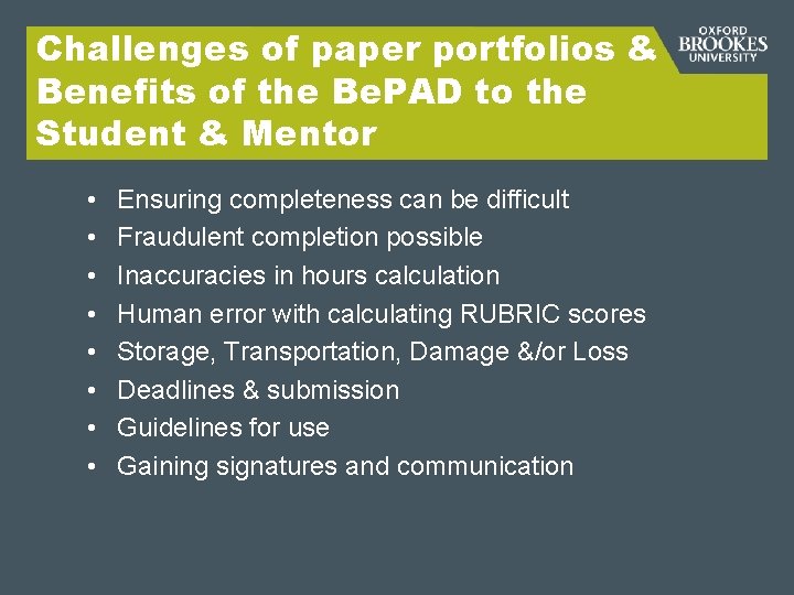 Brookes electronic Practice Assessment Document Be PAD Workshops