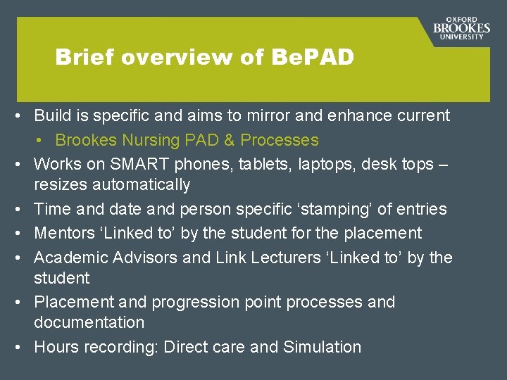 Brookes electronic Practice Assessment Document Be PAD Workshops