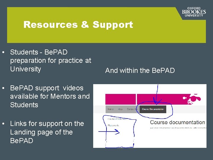 Brookes electronic Practice Assessment Document Be PAD Workshops