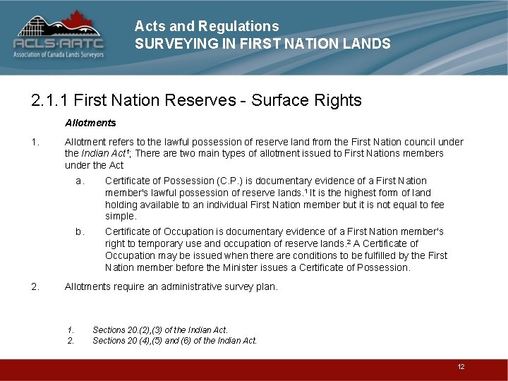 Acts and Regulations SURVEYING IN FIRST NATION LANDS