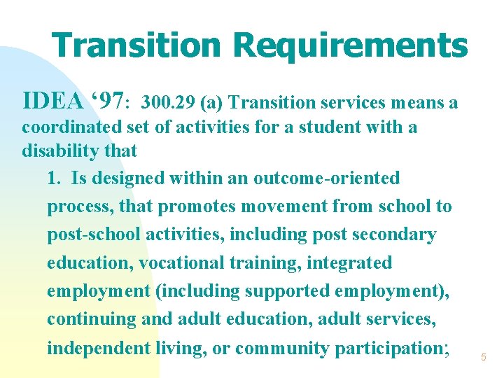 Academic Standards and Transition Diane Sobolewski 2004 PA