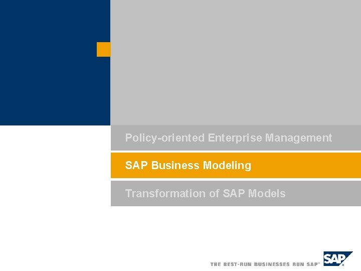 Policyoriented Enterprise Management for SAP Business Modeling Jens