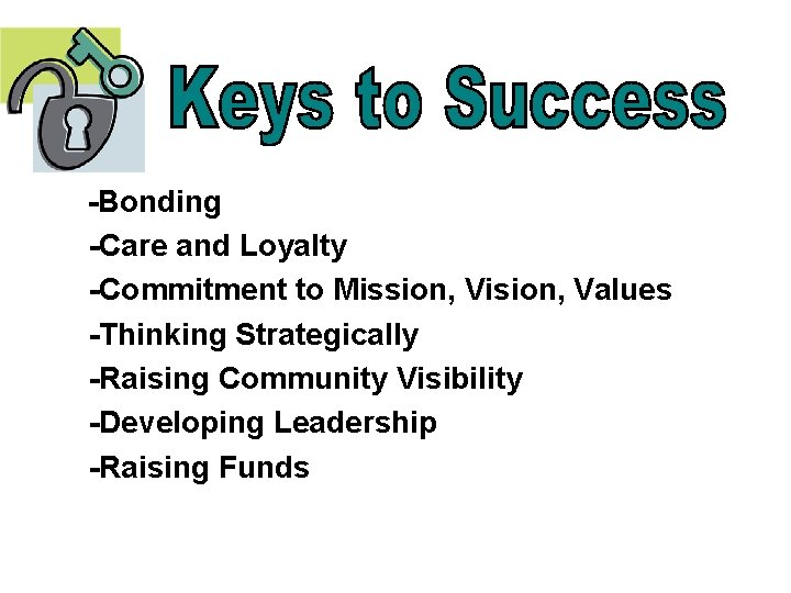 Bonding Care and Loyalty Commitment to Mission Vision