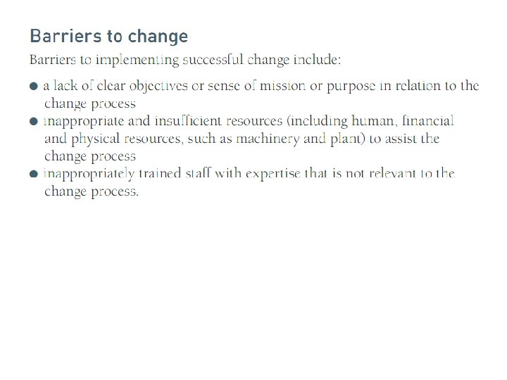 E 1 Barriers to Change Barriers to change