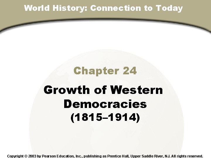 World History Connection to Today Chapter 24 Section