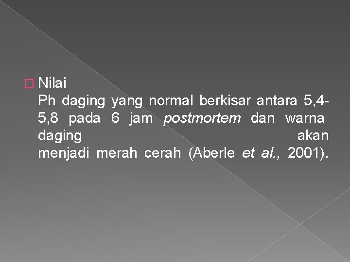 JENIS DAGING BERBAGAI SPECIES SIFAT DAGING Sifat fisik