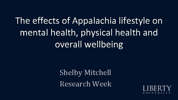 The effects of Appalachia lifestyle on mental health