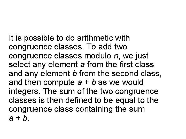 Congruence class arithmetic Congruence Definitions a b mod