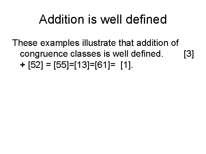 Congruence class arithmetic Congruence Definitions a b mod