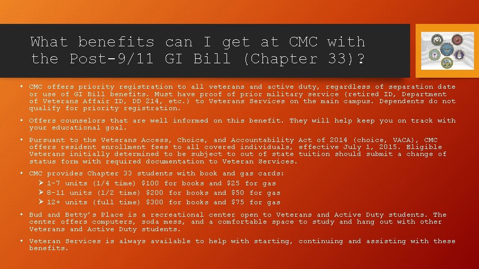 Chapter 33 Post 911 GI Bill What is