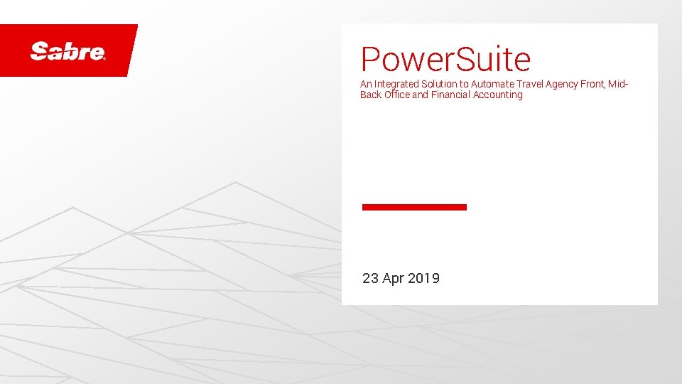 Power Suite An Integrated Solution to Automate Travel