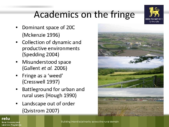 From URF urban rural fringe to RUF rural