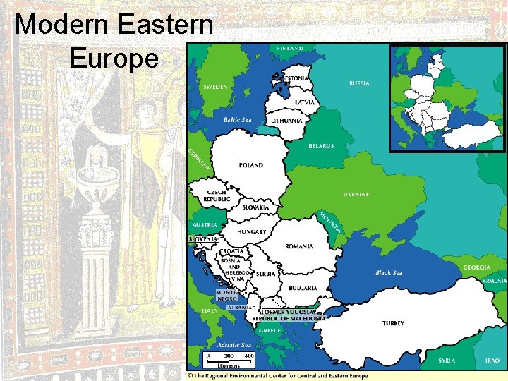 Eastern Europe The Byzantine Tradition Modern Eastern Europe