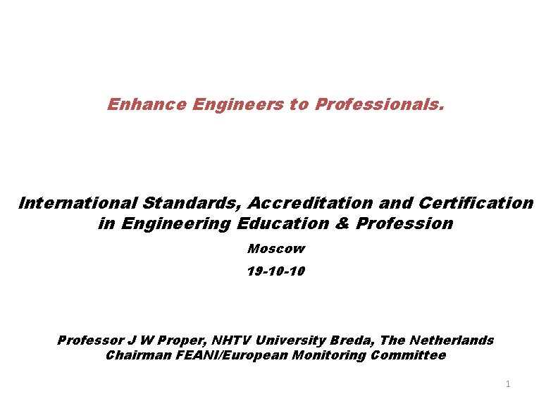 Enhance Engineers to Professionals International Standards ...