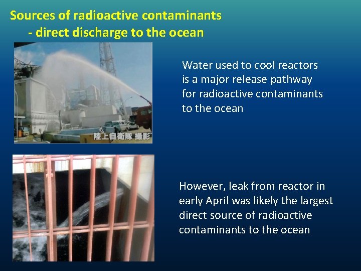 Fukushima derived radionuclides in the ocean Ken Buesseler