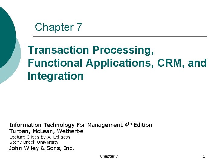 Chapter 7 Transaction Processing Functional Applications CRM and
