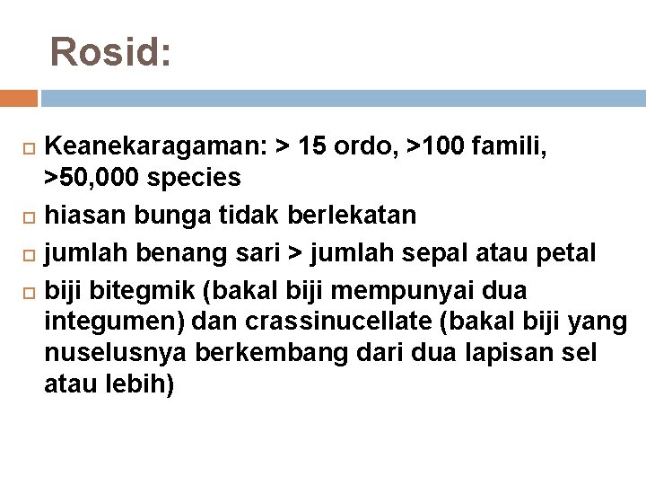 TUMBUHAN EUDIKOT TRICOLPATES ROSIDS By Mugi Mumpuni Sub