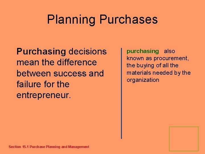 Purchasing Purchasing According to ALFORD BEATTY PURCHASING is