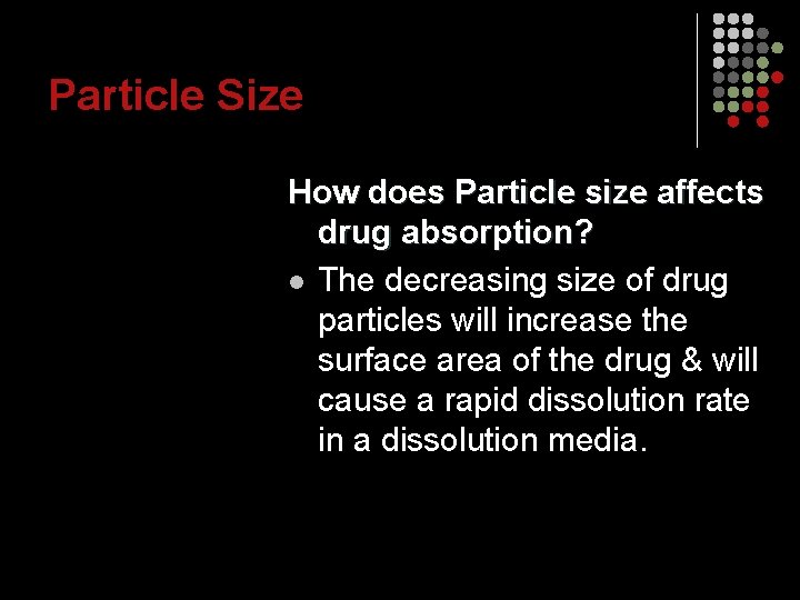 Physical Chemical Factors that Affects Drugs Biological Performance