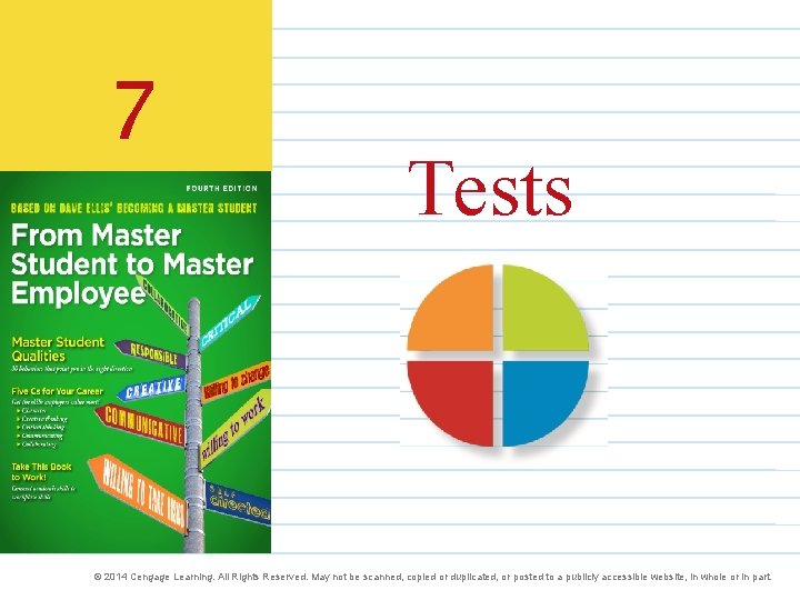 7 Tests 2014 Cengage Learning All Rights Reserved