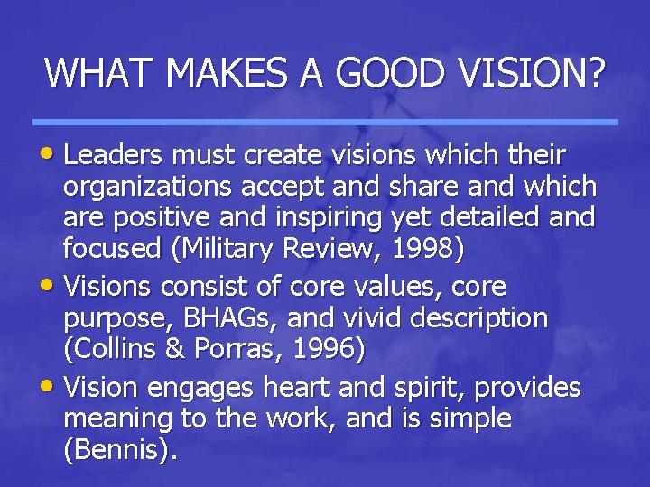 VISION OBJECTIVES Examine the importance and power of