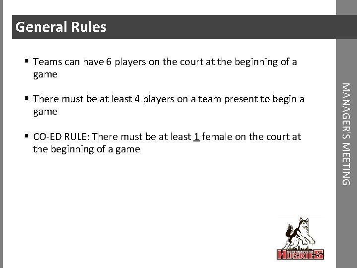 INTRAMURAL SPORTS Dodgeball Referee Training General Rules Teams