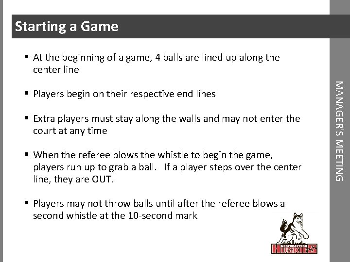 INTRAMURAL SPORTS Dodgeball Referee Training General Rules Teams