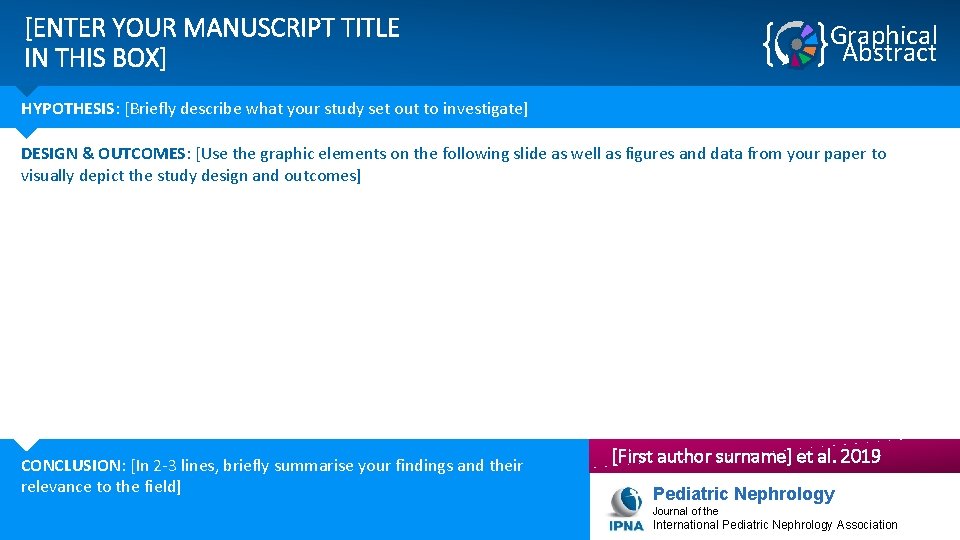 Graphical Abstract Instructions Please use the template on